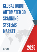 Robot Automated 3D Scanning Systems Market, Report Size, Worth,