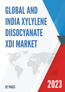 and India Xylylene Diisocyanate (XDI) Market, Report Size, Worth,