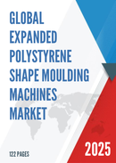Expanded Polystyrene Shape Moulding Machines Market, Report Size,