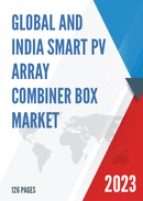 and India Smart PV Array Combiner Box Market, Report Size, Worth,