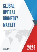 Global Optical Biometry Market Research Report 2023