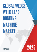 Wedge Weld Lead Bonding Machine Market, Report Size, Worth, Revenue,